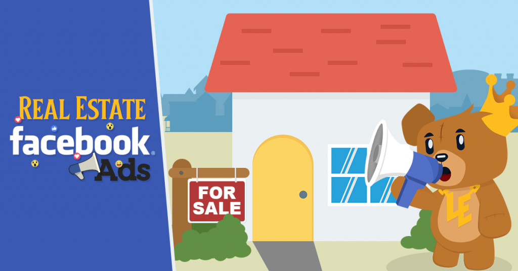 Your Complete Guide to Running Successful Real Estate Facebook Ads ...