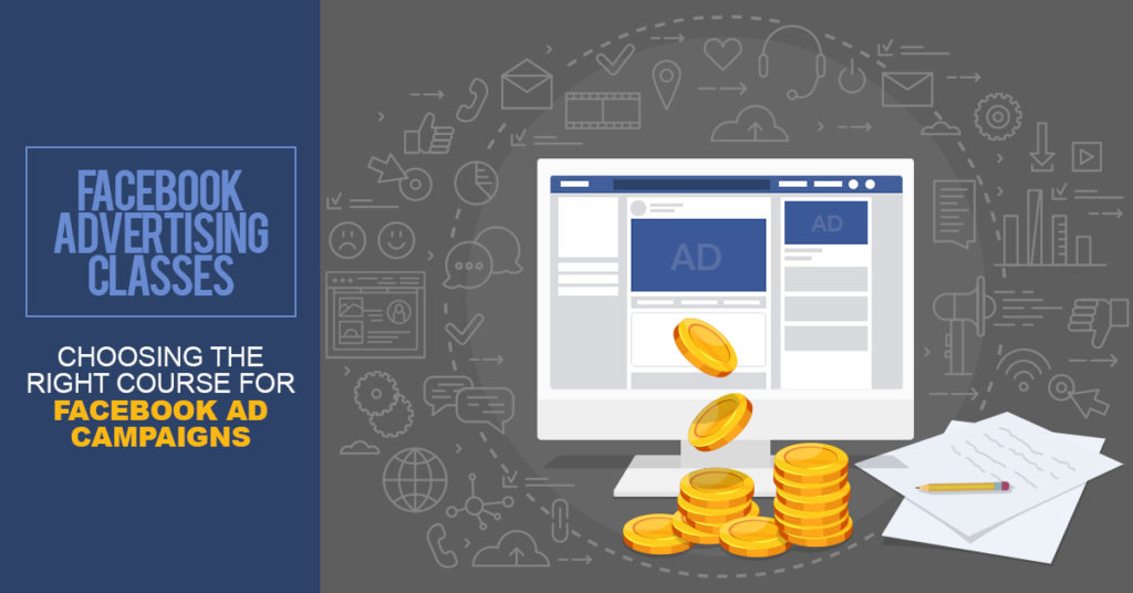 Facebook Advertising Classes - Choosing the Right Course for Facebook ...