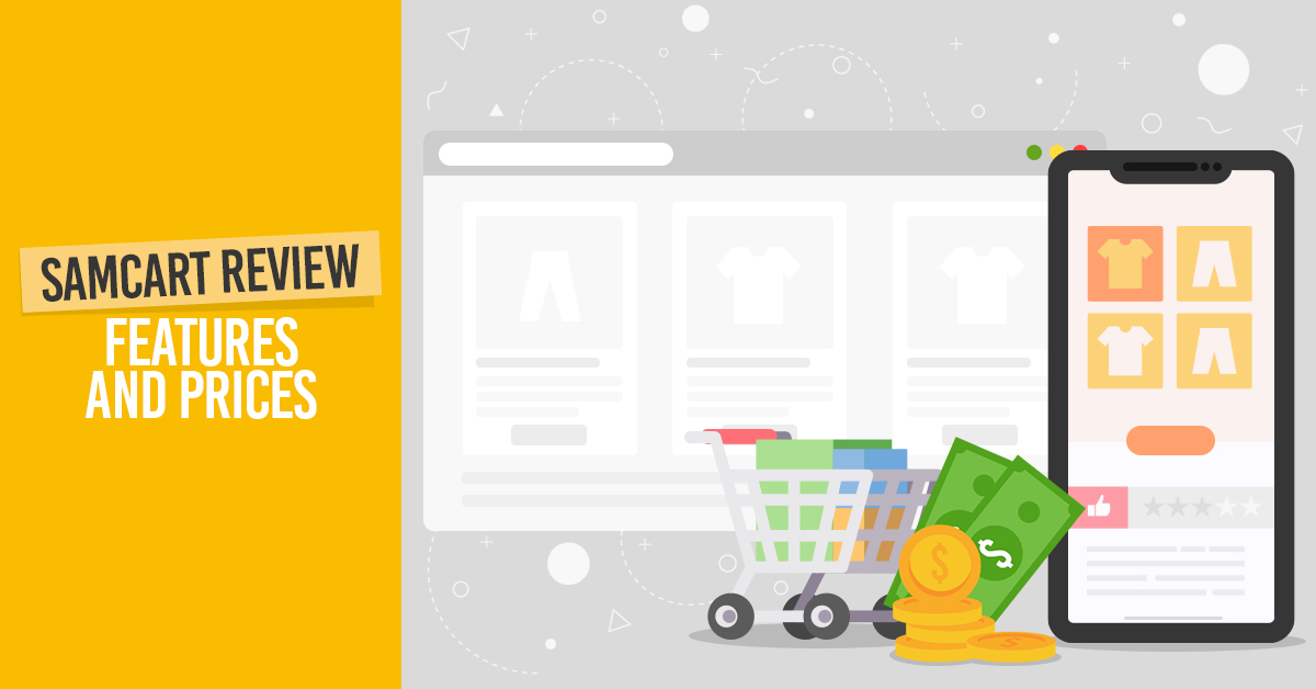 SamCart Review: Features and Prices 2021